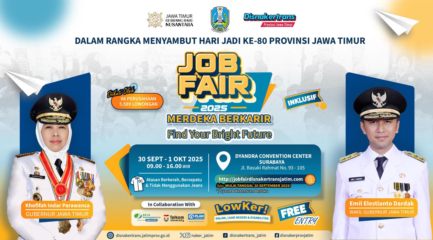 Job Fair Jatim 2025 Hadirkan Ribuan Lowongan, Catat Jadwal dan Daftar ...